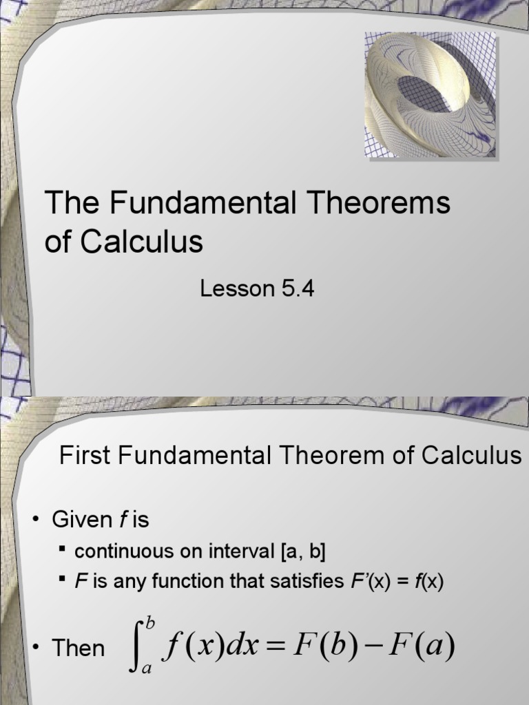 The Fundamental Theorems of Calculus: Lesson 5.4 | PDF | Teaching ...