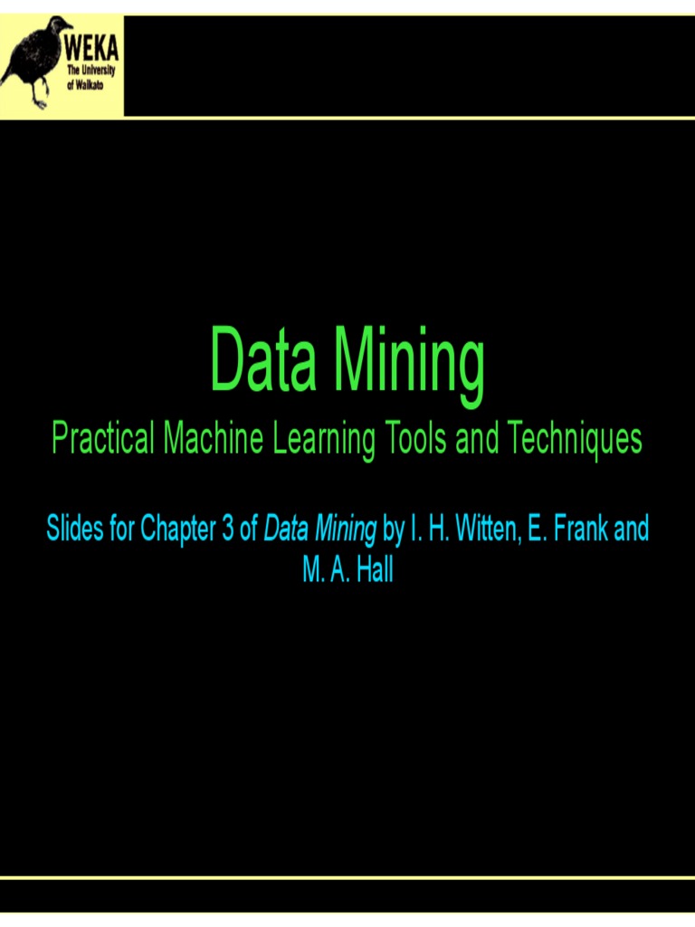 Data Mining: Practical Machine Learning Tools and Techniques for ...