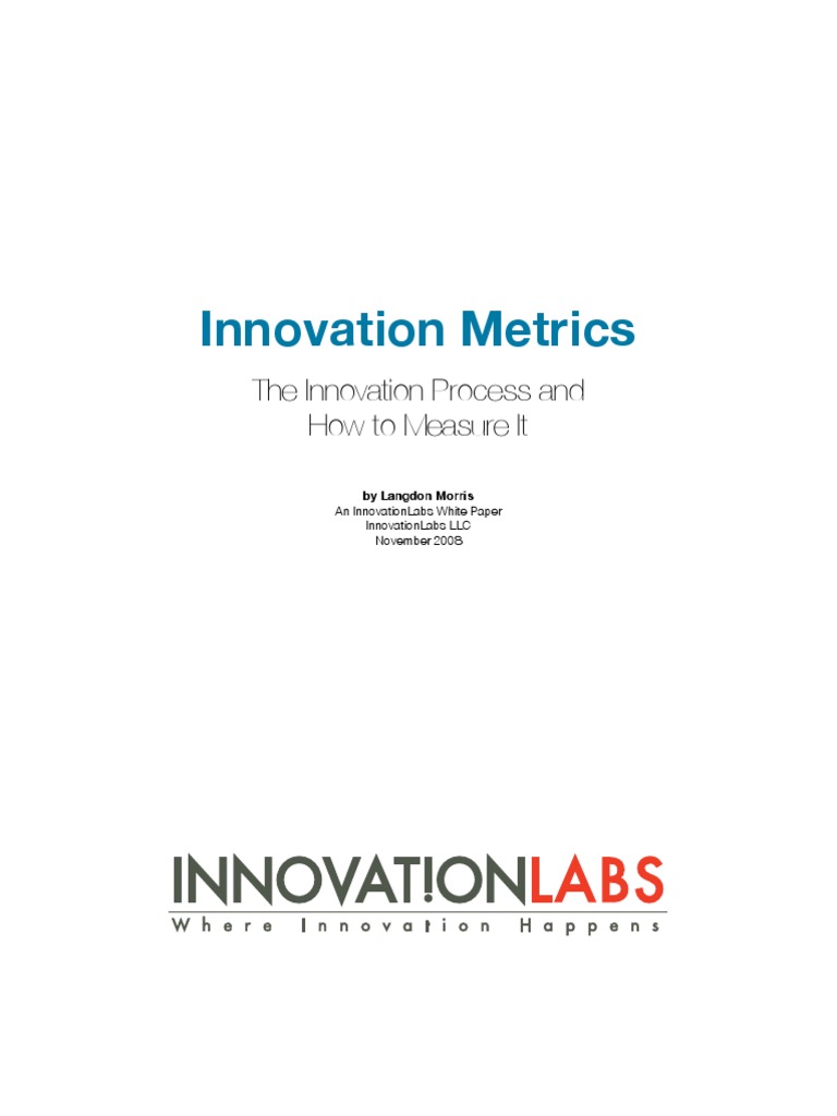Innovation Metrics: The Innovation Process and How To Measure It | PDF ...