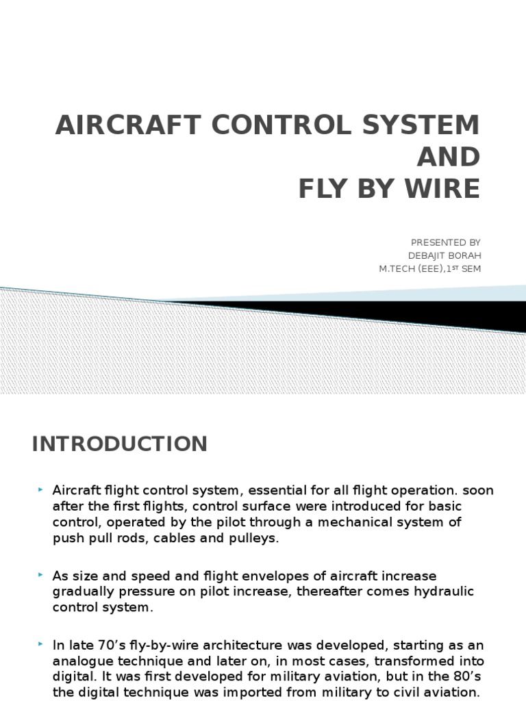Aircraft Control System AND Fly by Wire: Presented by Debajit Borah M.TECH (EEE), 1 SEM | PDF ...