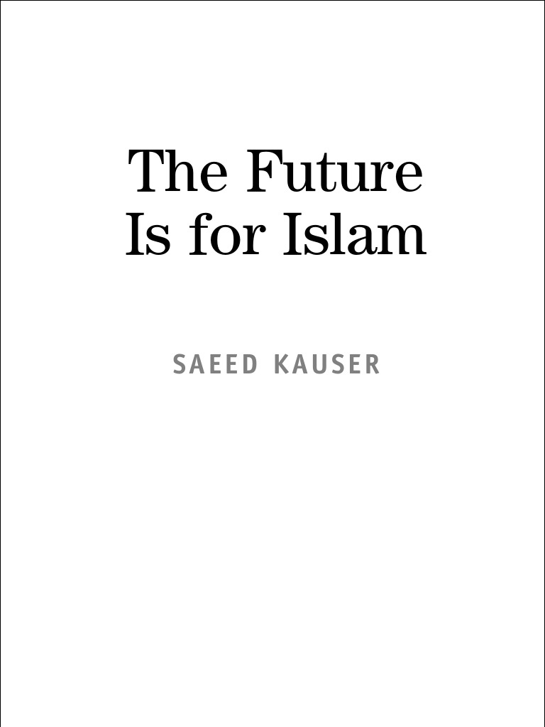 The Future..is for Islam.. | Prophets And Messengers In Islam | Quran ...