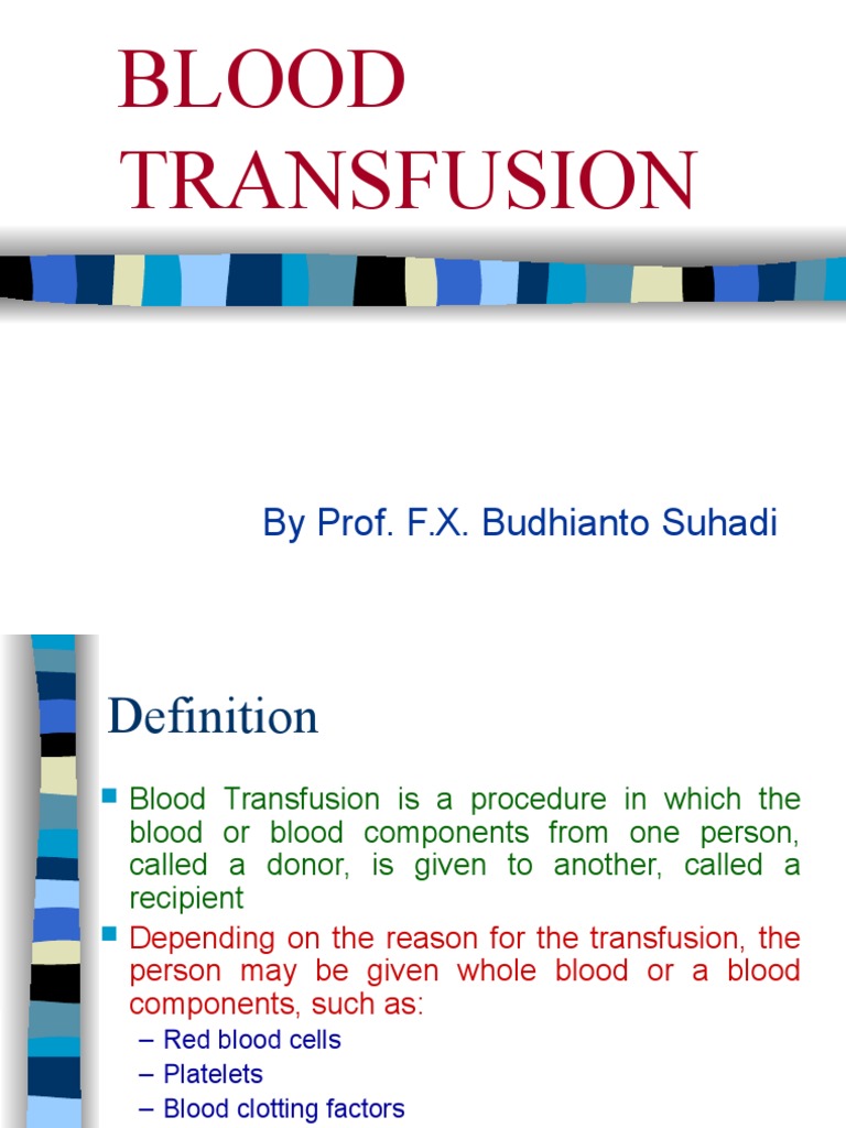 Blood Transfusion | PDF | Blood Transfusion | Blood Donation