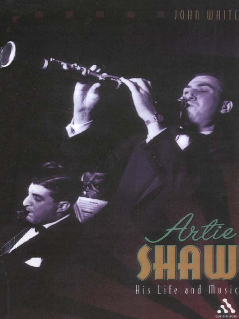 Artie Shaw - His Life and Music | Jazz | American Styles Of Music