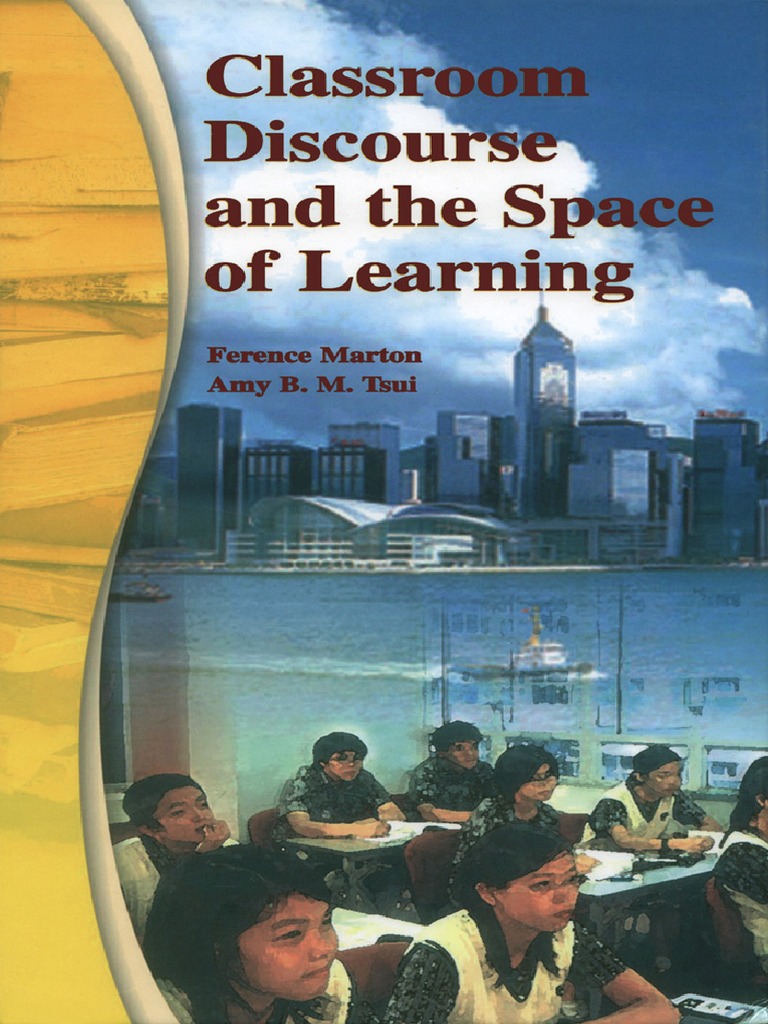 Classroom Discourse and The Space of Learning | PDF | Expert | Learning