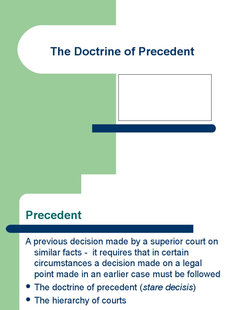 The Doctrine of Precedent | Precedent | Lawsuit