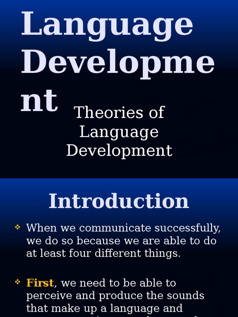 Theories of Language Development: A Comparison of the Learning Theory ...