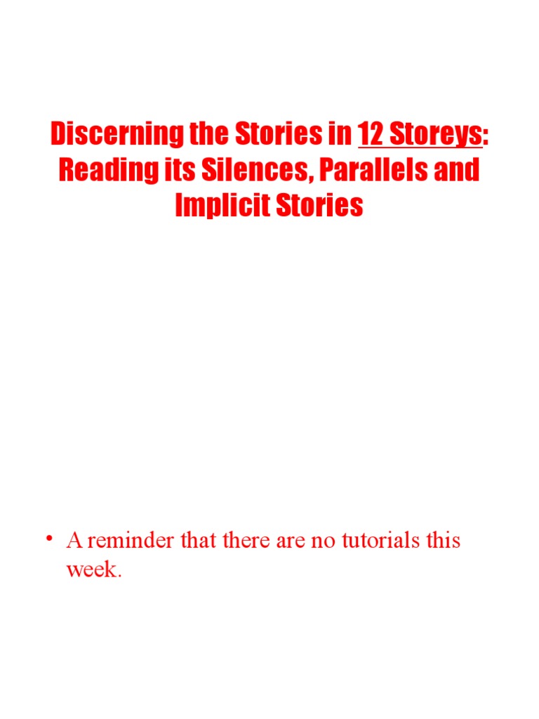 Discerning The Stories in 12 Storeys: Reading Its Silences, Parallels ...