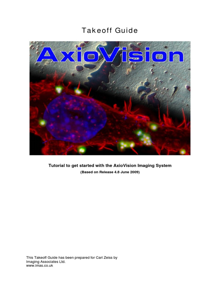 Takeoff Guide: Tutorial To Get Started With The Axiovision Imaging ...