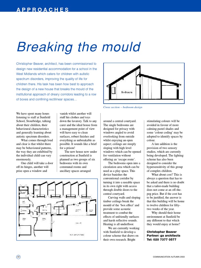Breaking the mould: Approaches