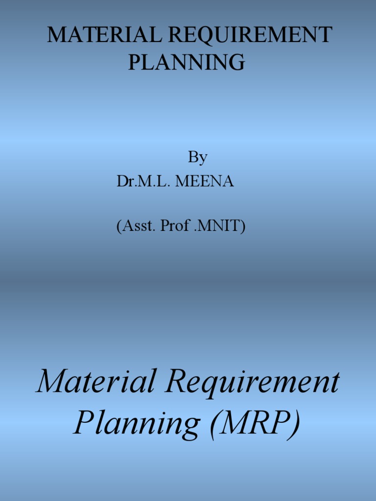 Material Requirement Planning Presentation | PDF | Inventory | Industries