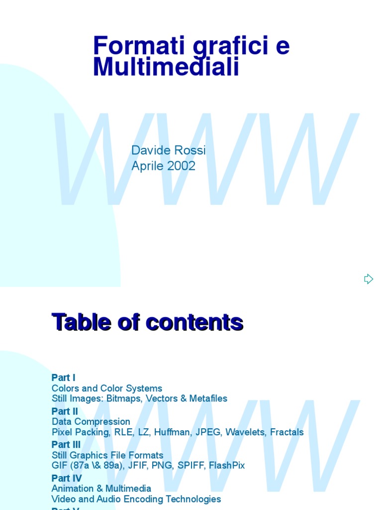 Formati Grafici e Multimediali: Davide Rossi Aprile 2002 | PDF | Data ...