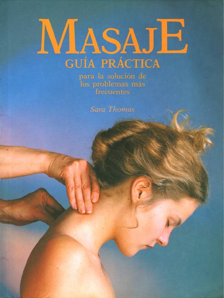 Masaje Guía Masajes Manual Técnica Masajes | PDF | Masaje | Tratamiento de salud