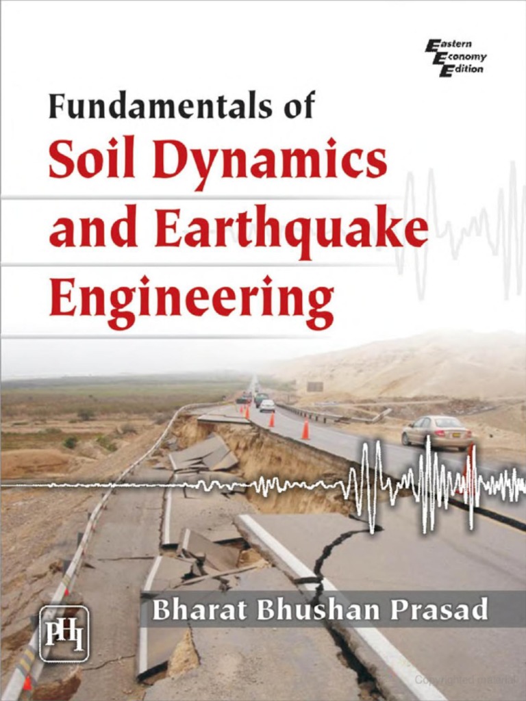 Fundamental of Soil Dynamics and Earthquake Engineering Bharatbhusan ...