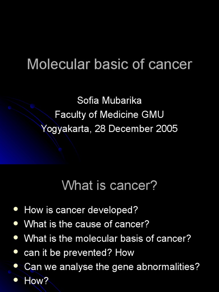 Molecular Basis of Cancer: Understanding Genes and Molecular Mechanisms ...