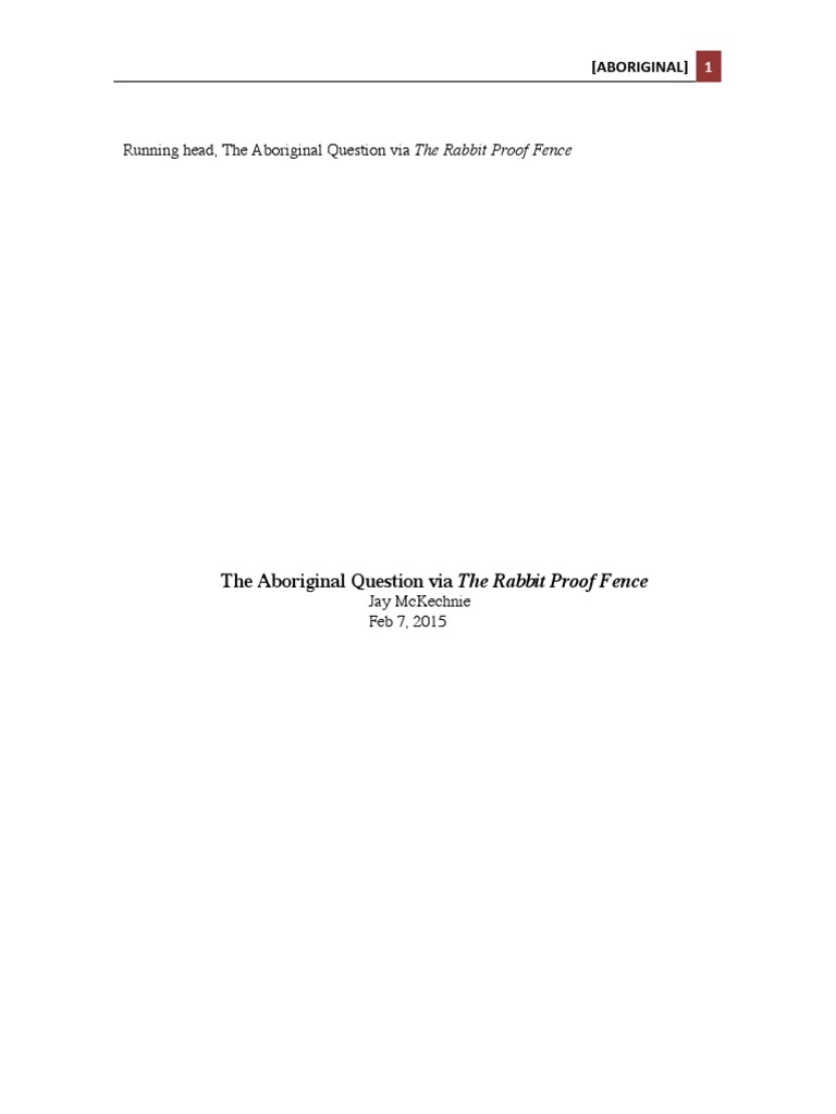 The Aboriginal Question Via The Rabbit Proof Fence | PDF | Racism ...