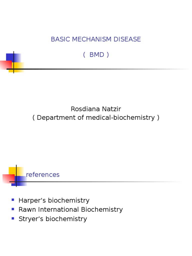 Basic Mechanism Disease (BMD) : Rosdiana Natzir (Department of Medical ...