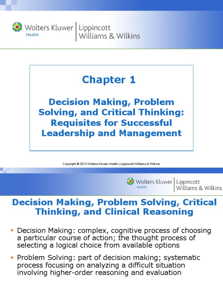 Decision Making, Problem Solving, and Critical Thinking: Requisites For ...