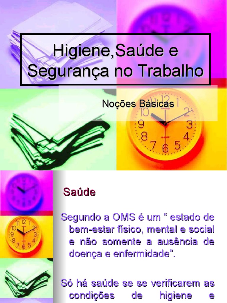 Higiene,Saúde e Segurança No Trabalho | Bem-estar | Ciência (Geral)