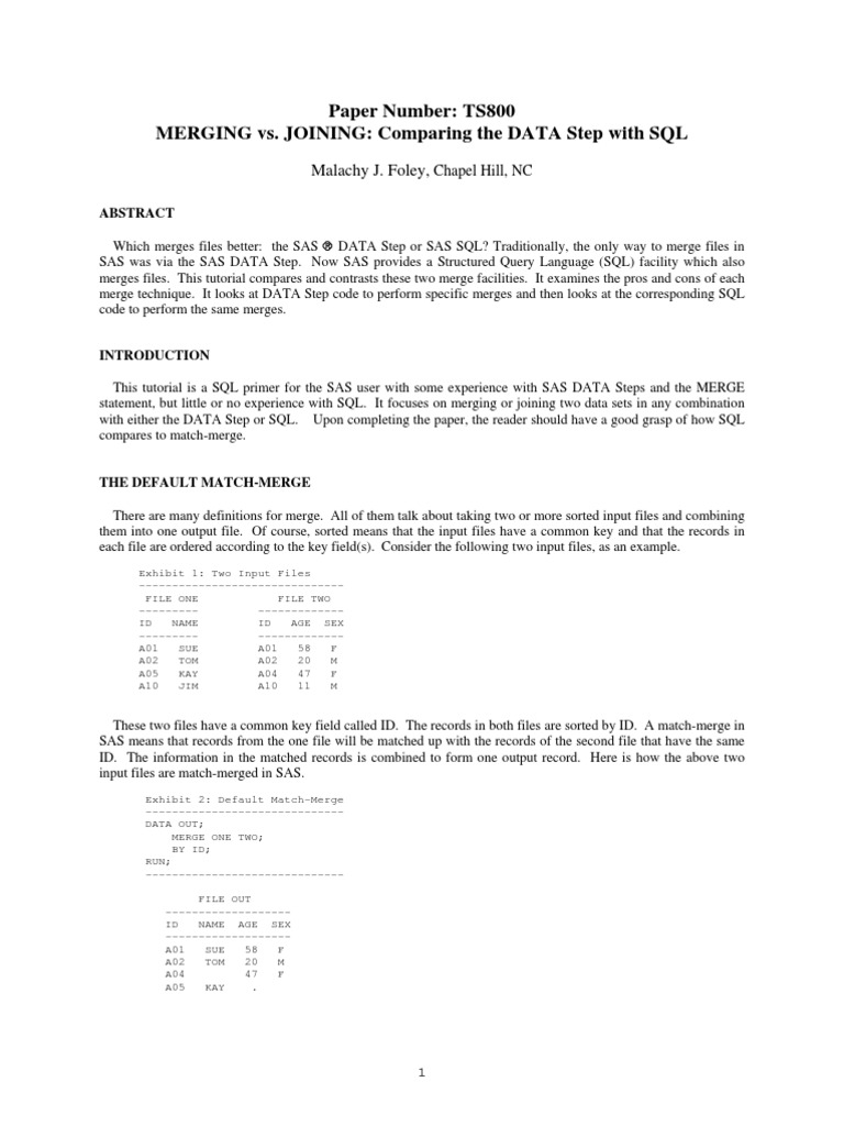 Paper Number: TS800 MERGING vs. JOINING: Comparing The DATA Step With ...