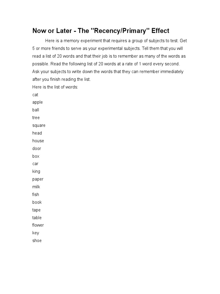 The Recency and Primacy Effects: Evidence from a Serial Recall Memory ...