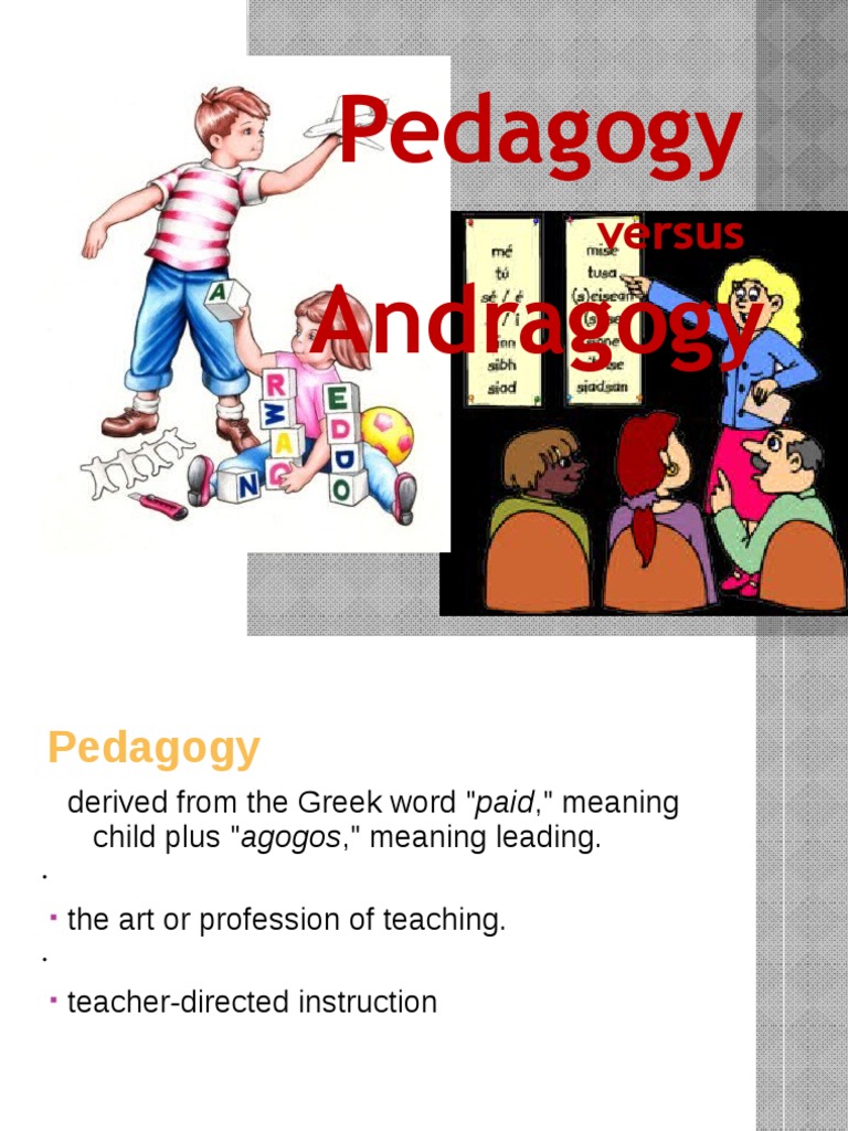 Pedagogy vs Andragogy | Pedagogy | Learning