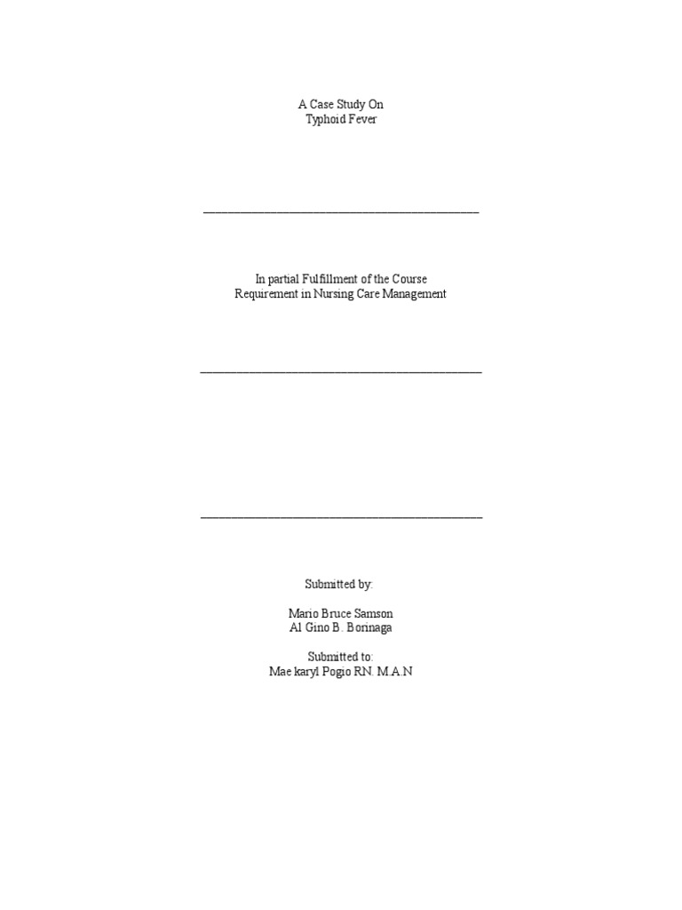 A Case Study On Typhoid Fever | PDF | Small Intestine | Stomach