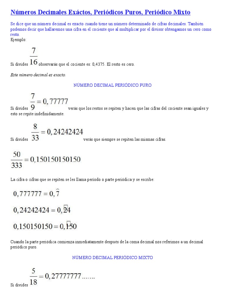 Números Decimales Exáctos, Periódicos Puros, Periódico Mixto