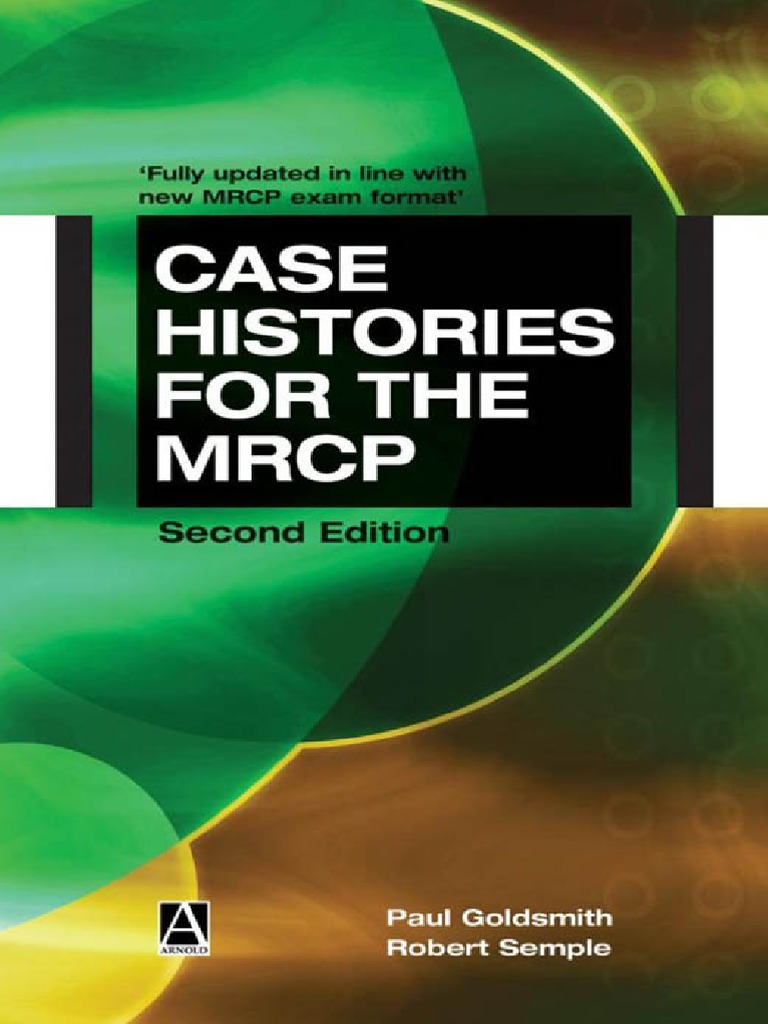 Case Histories For The MRCP | PDF | Pneumonia | Lung
