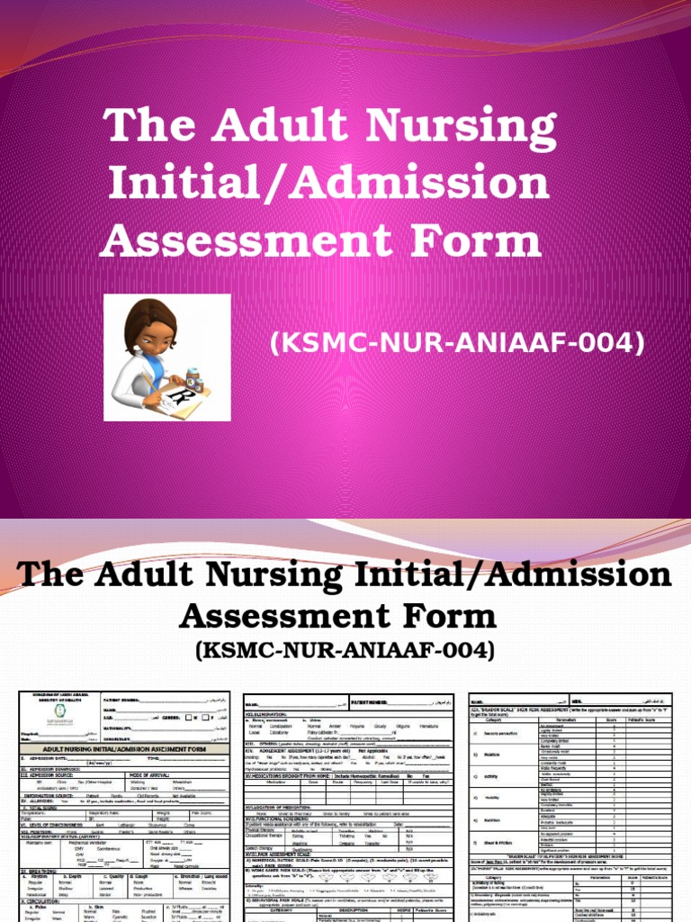 The Adult Nursing Initial/Admission Assessment Form: (KSMC-NUR-ANIAAF ...