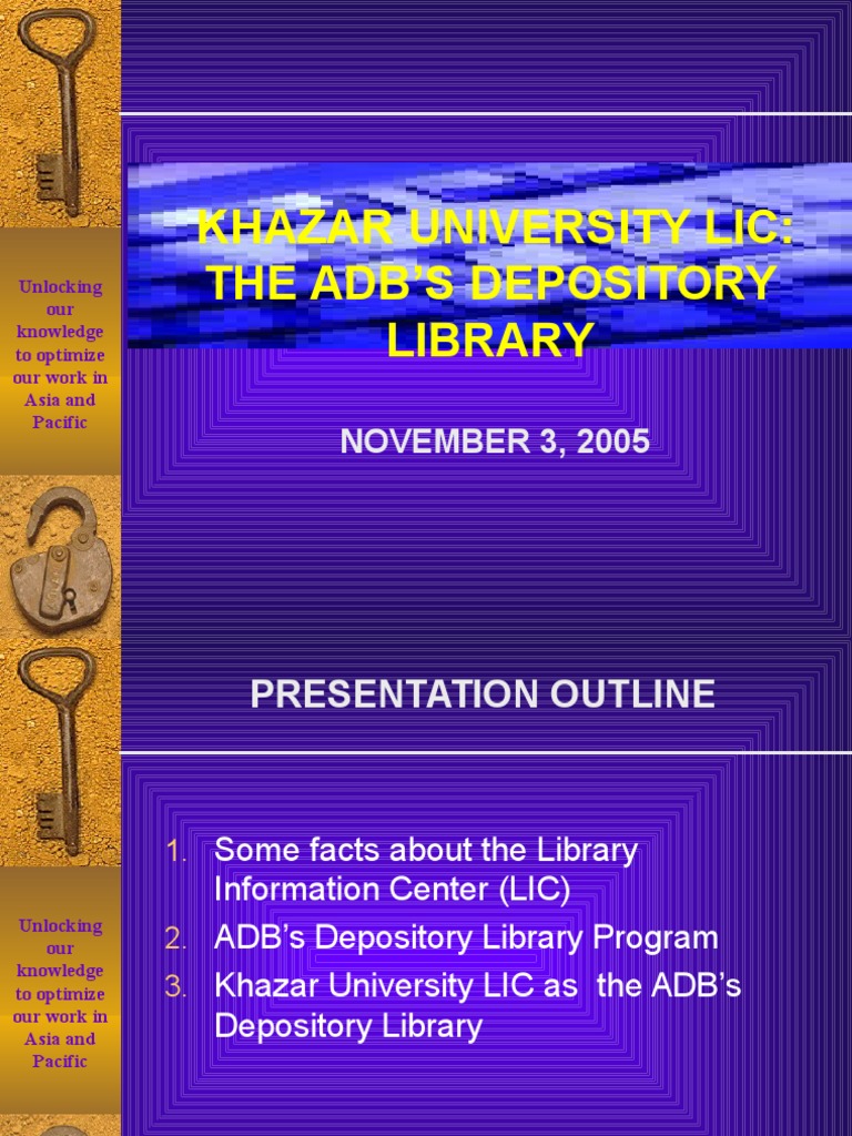 Khazar University Lic: The Adb'S Depository Library: NOVEMBER 3, 2005 ...