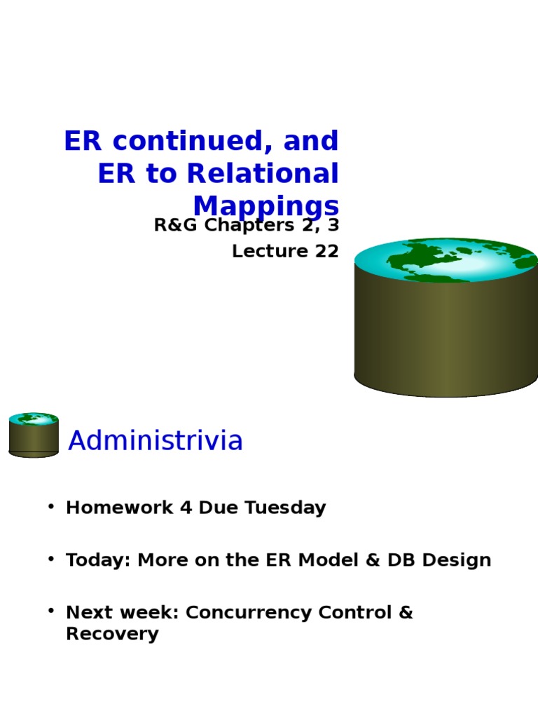 ER Continued, and ER To Relational Mappings: R&G Chapters 2, 3 | PDF | Inheritance (Object ...
