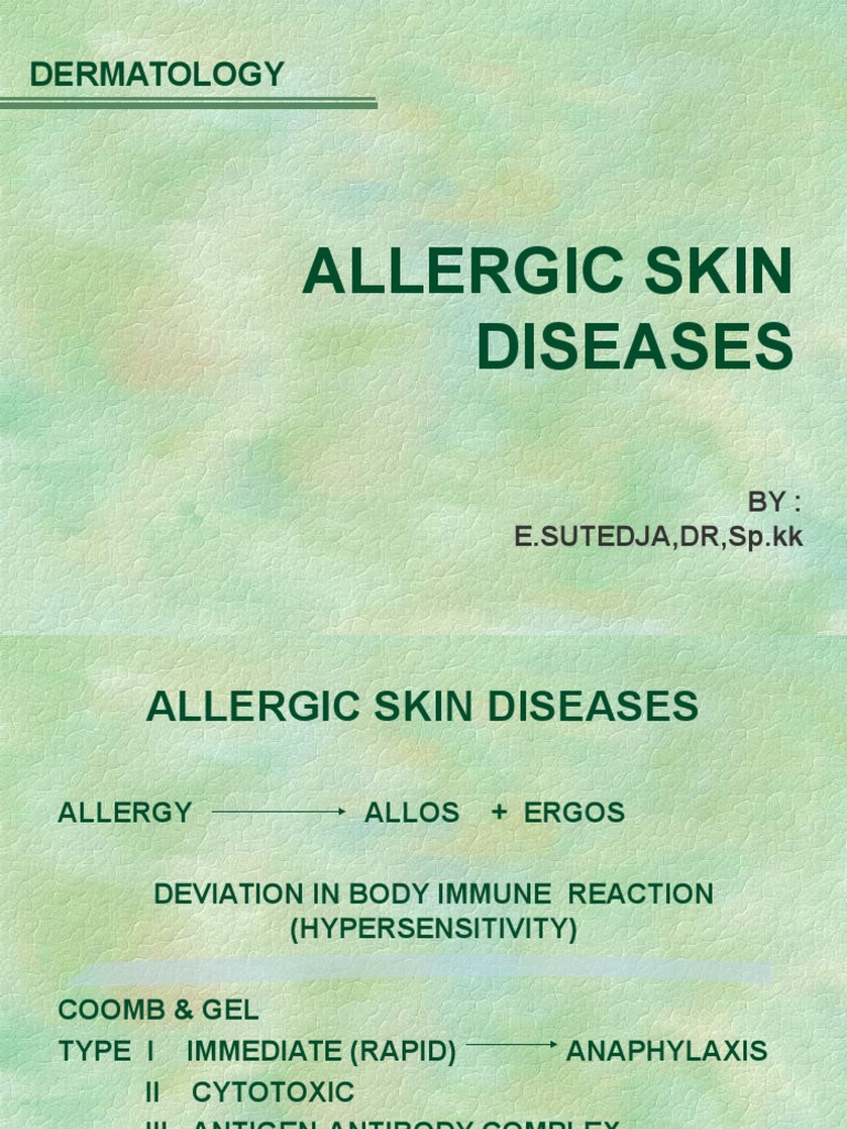 ALLERGIC SKIN DISEASES.ppt | Allergy | Cutaneous Conditions
