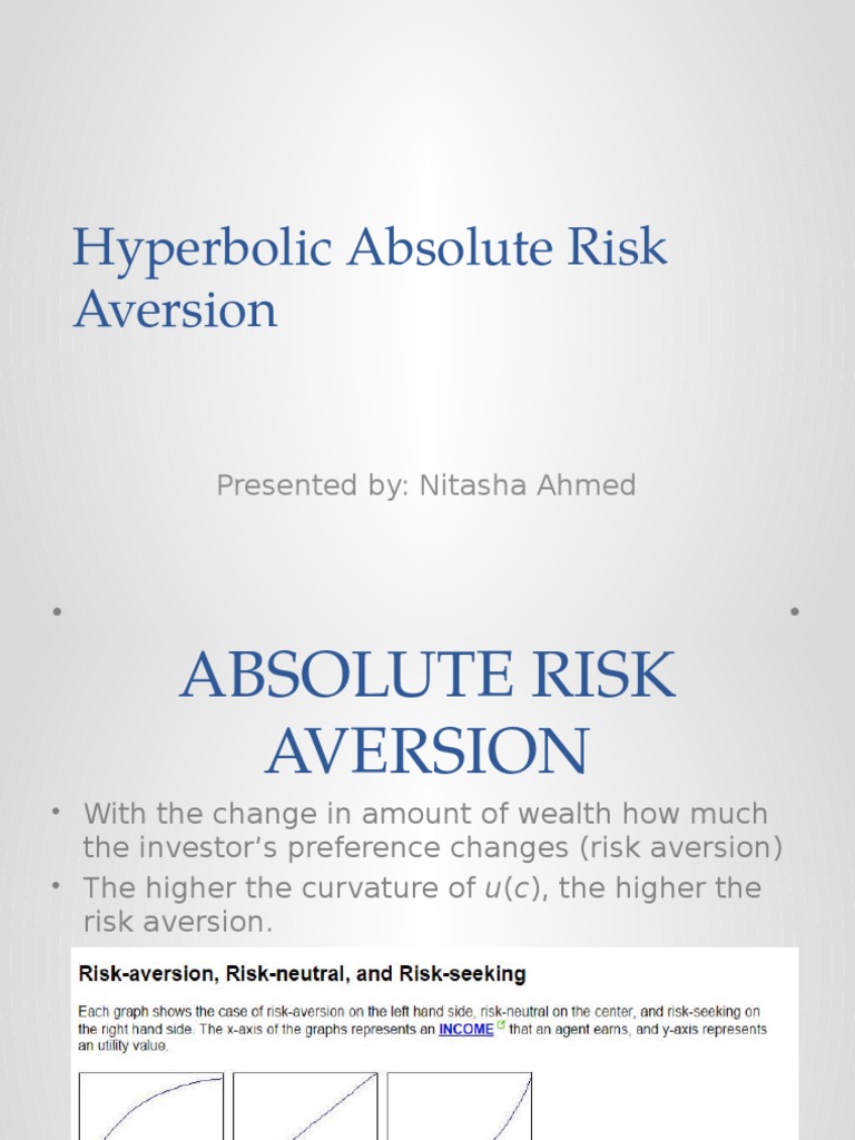 Hyperbolic Absolute Risk Aversion (Final Presentation) | PDF | Risk ...