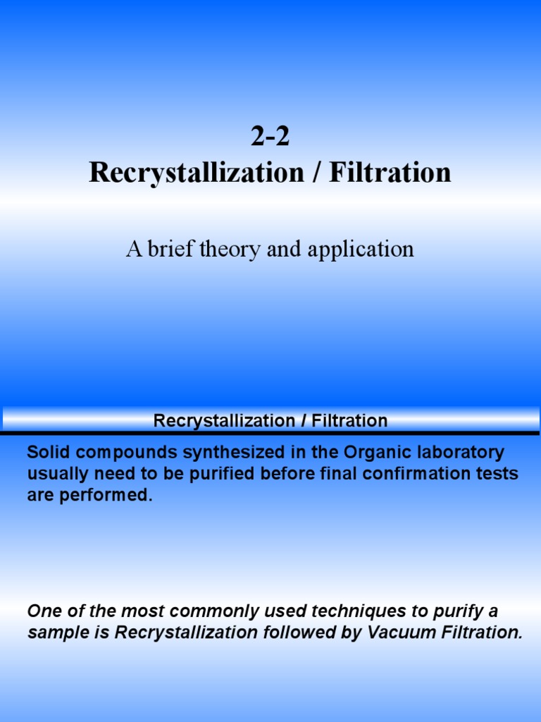 Recrystallization | PDF | Filtration | Solubility