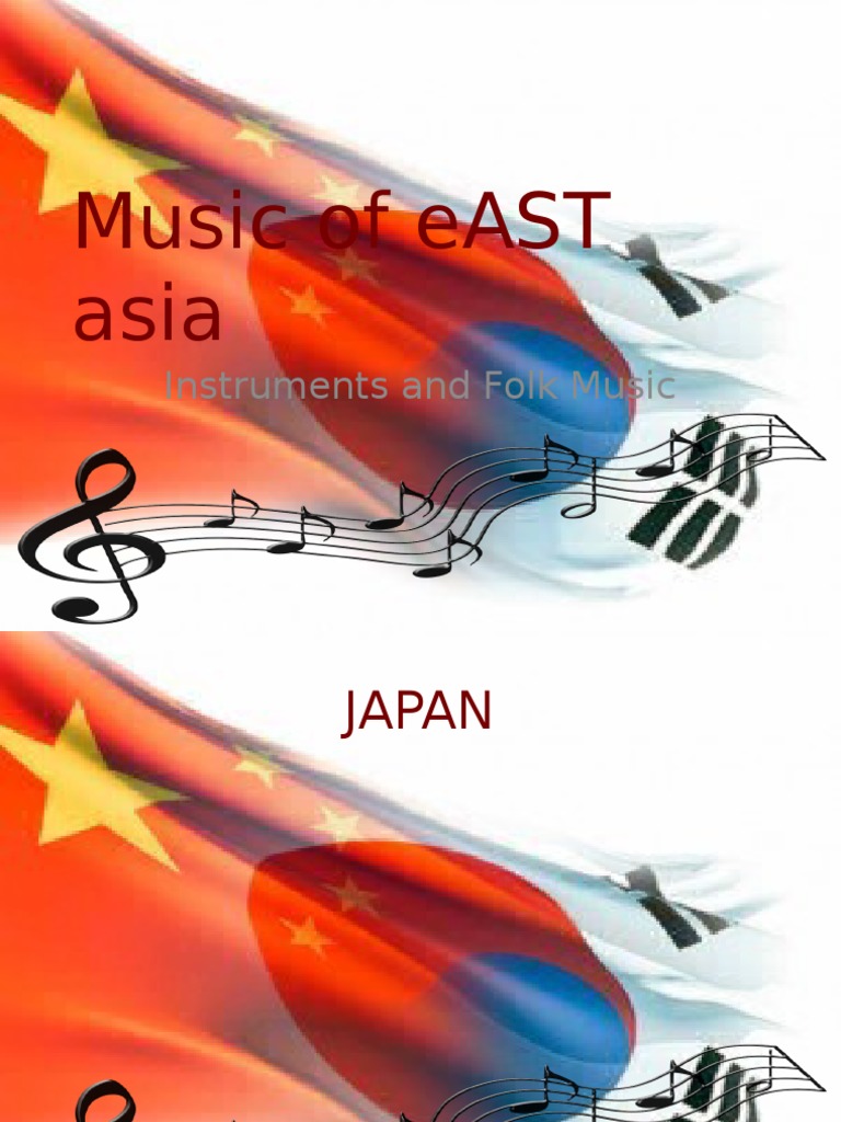 Music of EAST Asia | PDF | String Instruments | Musical Instruments