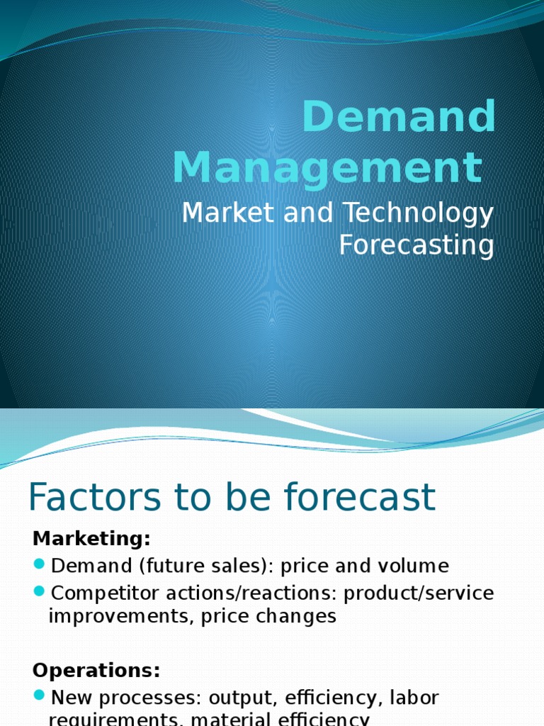 Demand Management Market And Technology Forecasting Pdf