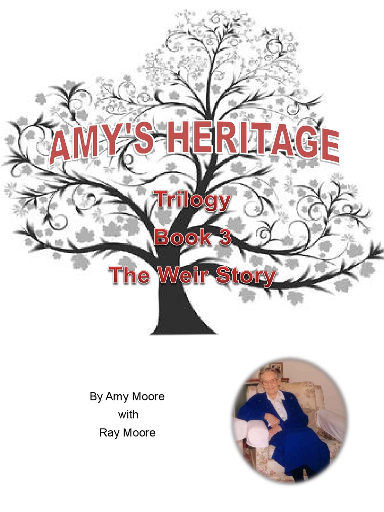 Amy's Heritage Trilogy Book 3 The Weir Story | PDF | Religion And Belief