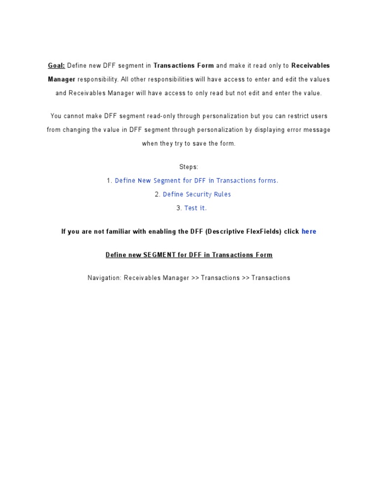 Define New Segment For DFF in Transactions Forms. Define Security Rules ...
