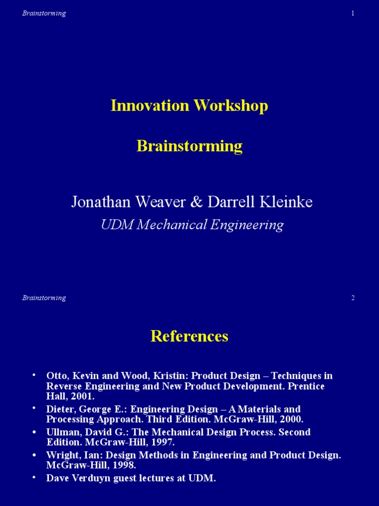 Innovation Workshop Brainstorming: Jonathan Weaver & Darrell Kleinke ...