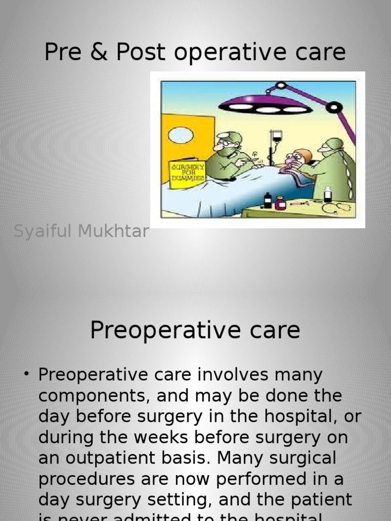 Pre & Post Operative Care | PDF | Surgery | Patient