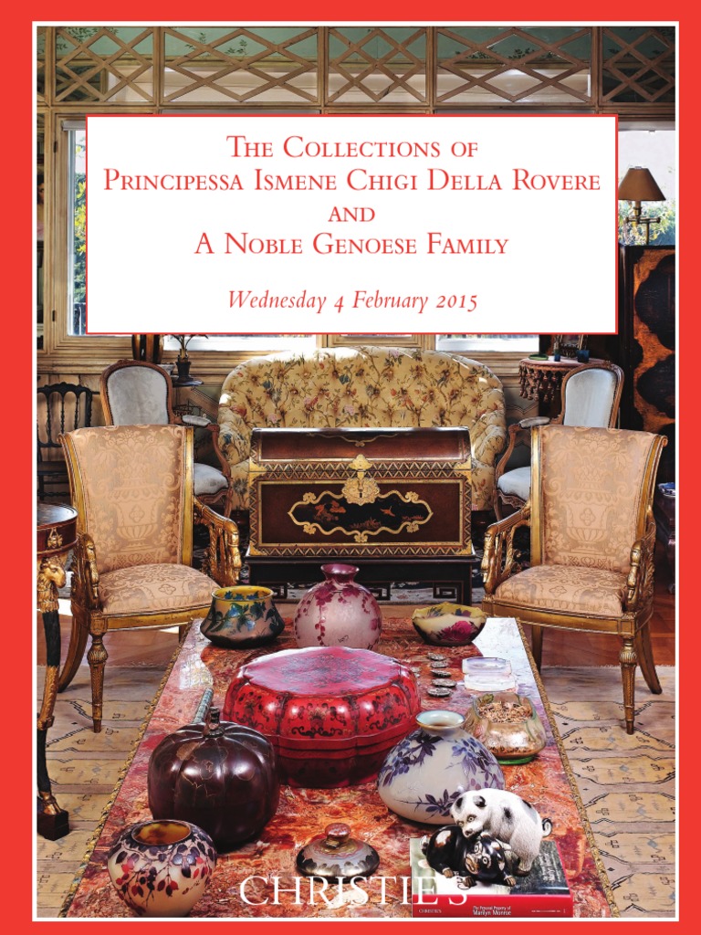 The Collections of Principessa Ismene Chigi Della Rovere and A Noble ...