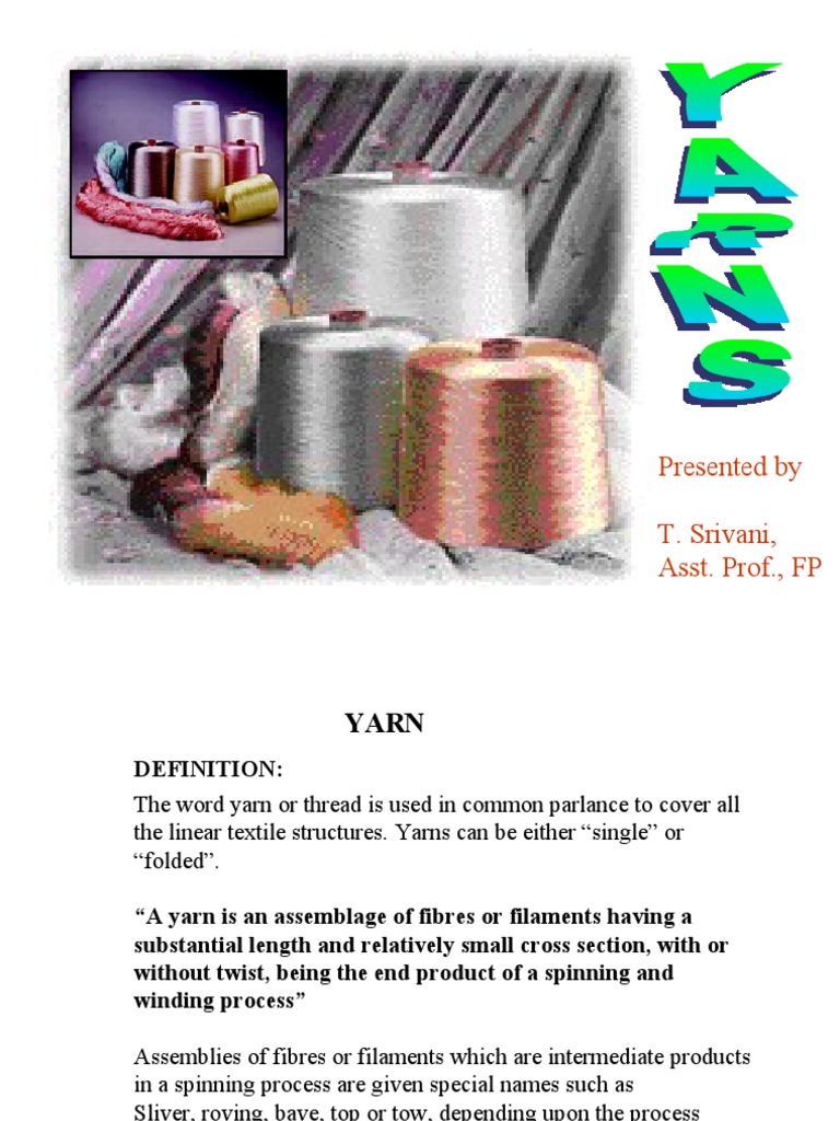 Classification of Yarns PDF | PDF | Yarn | Fibers