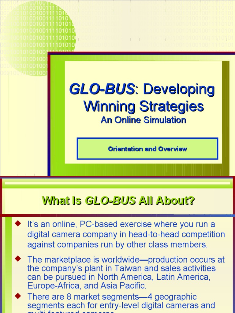 GLO-BUS Business Simulation Overview | PDF | Quiz | Strategic Management