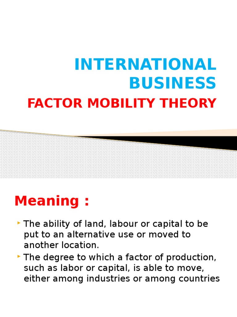 Factor Mobility Theory | PDF | World Trade Organization | Most Favoured ...