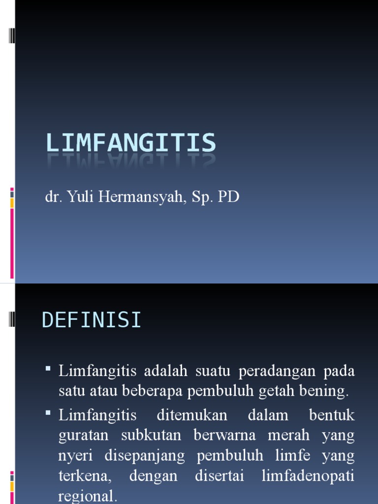 Overview of Lymphangitis: Causes, Symptoms, Diagnosis and Treatment | PDF