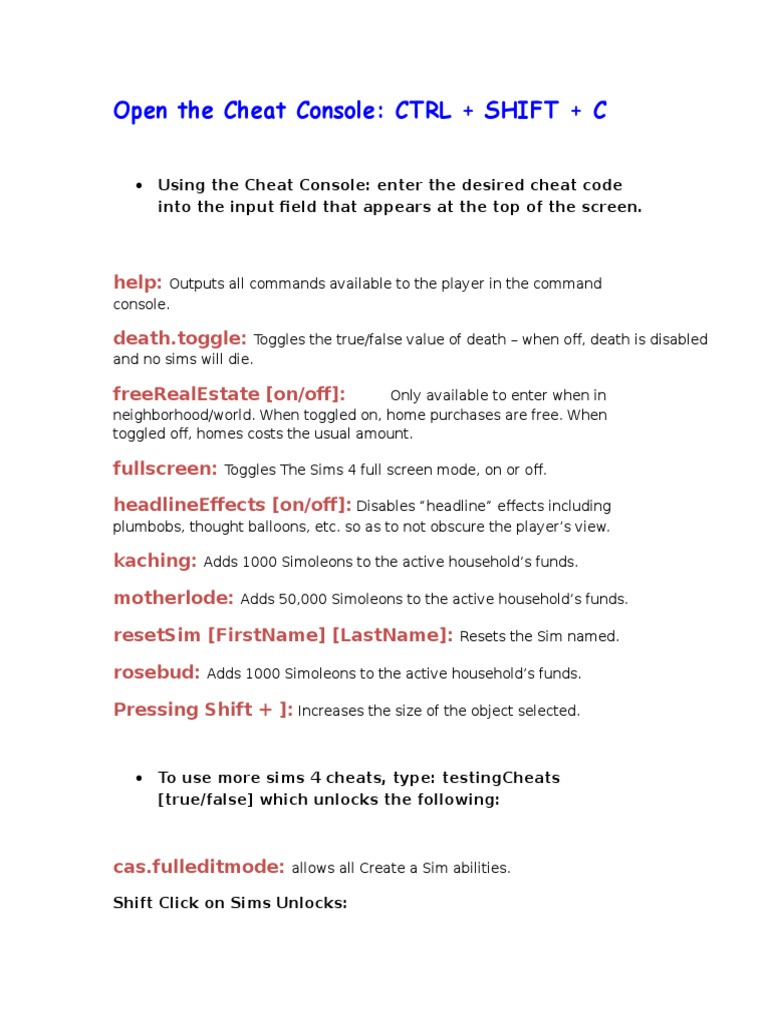 Open The Cheat Console: CTRL + Shift + C: Help: Death - Toggle ...