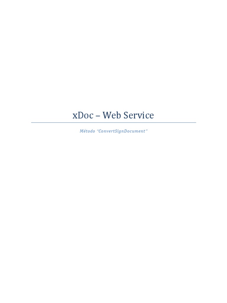 Método ConvertSignDocument en xDoc | PDF | Jabón | Servicio web