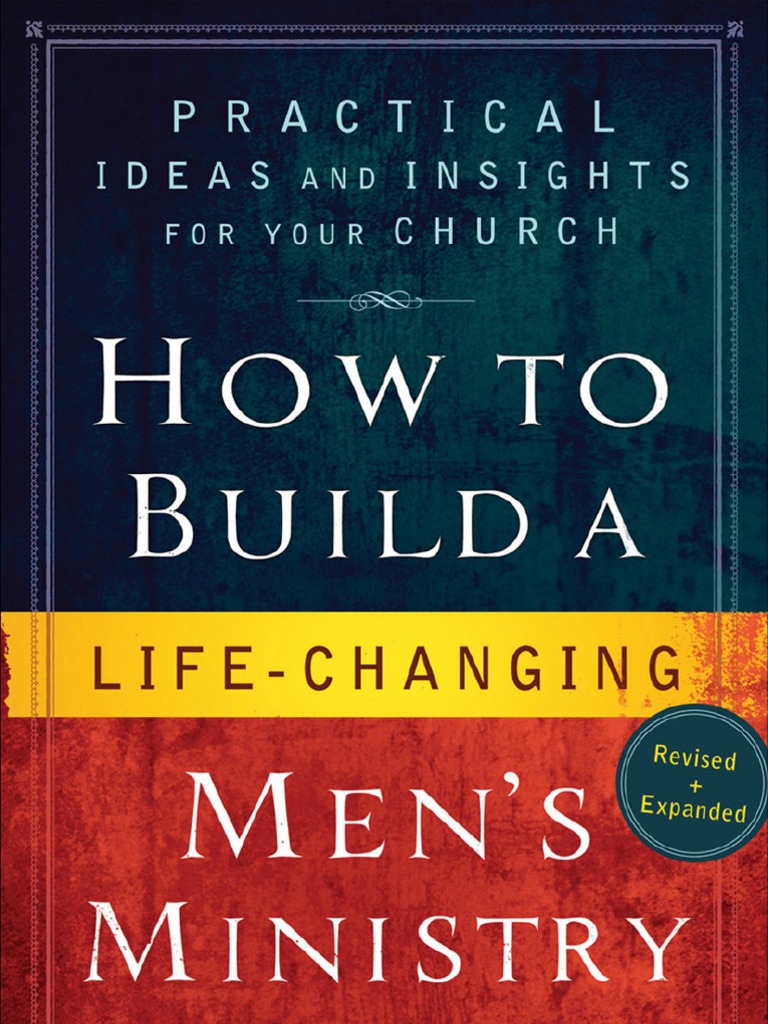 How To Build A Life Changing Men's Ministry | PDF | Disciple ...