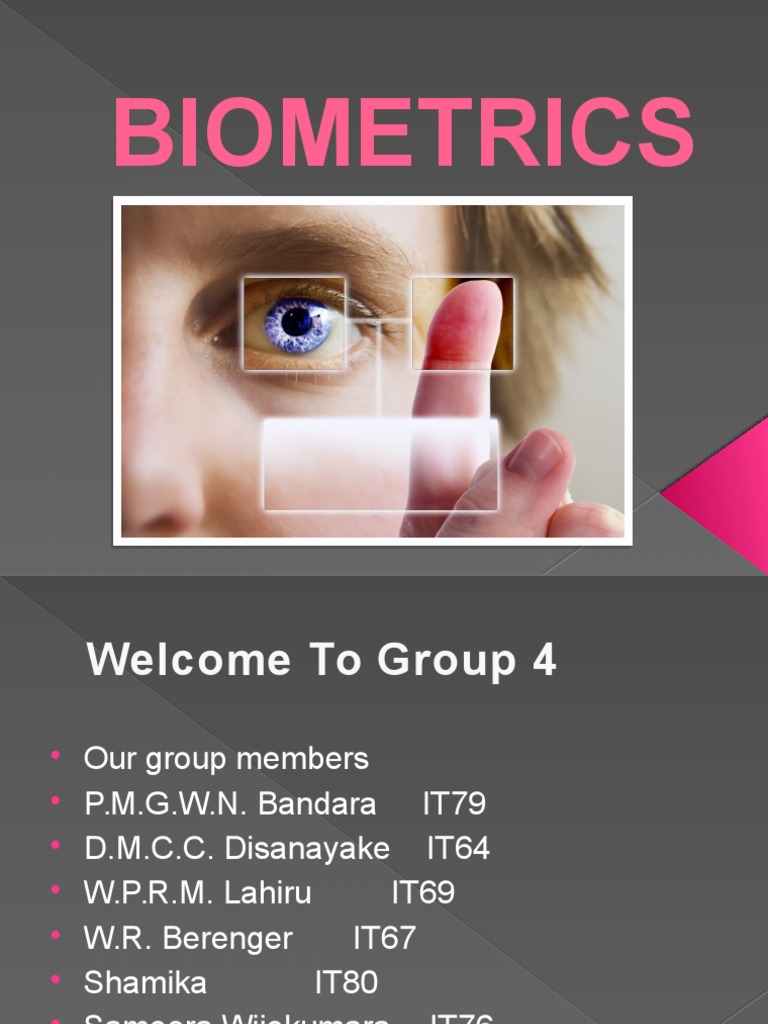 Biometrics Presentation | PDF | Biometrics | Fingerprint