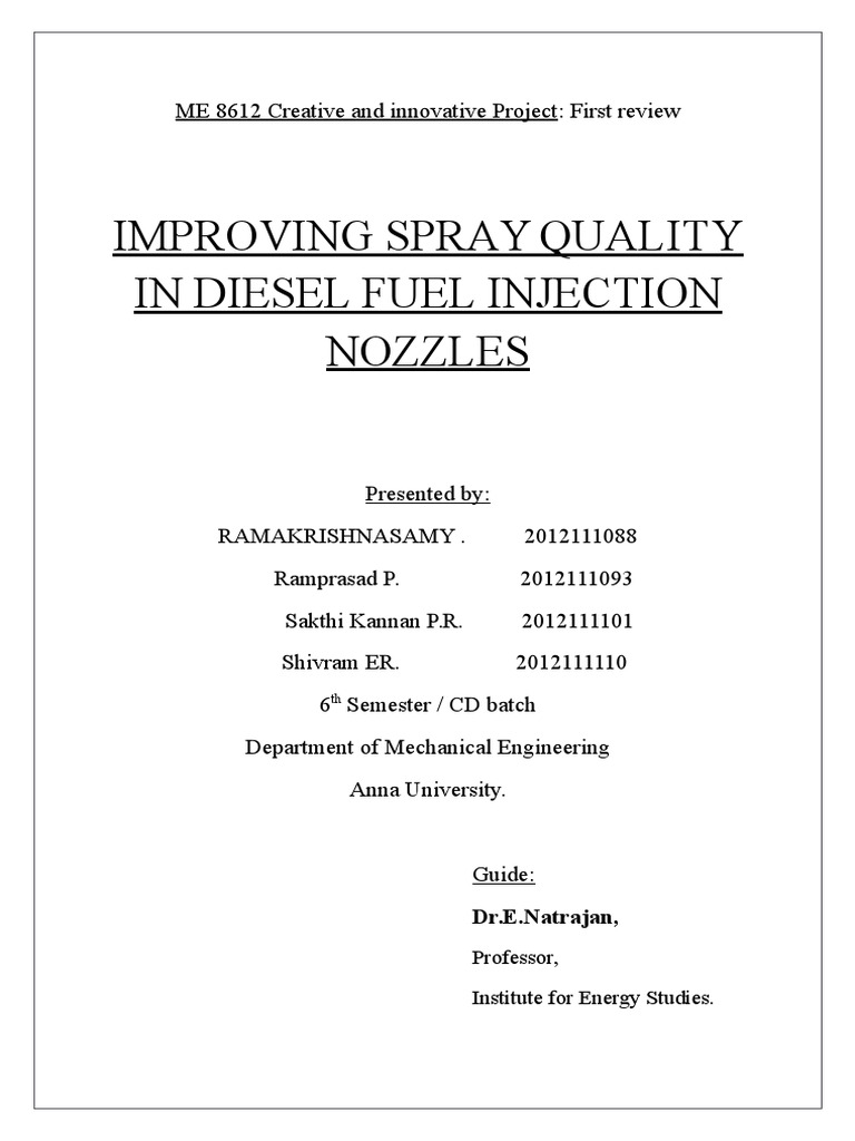 Improving Spray Quality in Diesel Fuel Injection Nozzles: Dr.E.Natrajan ...